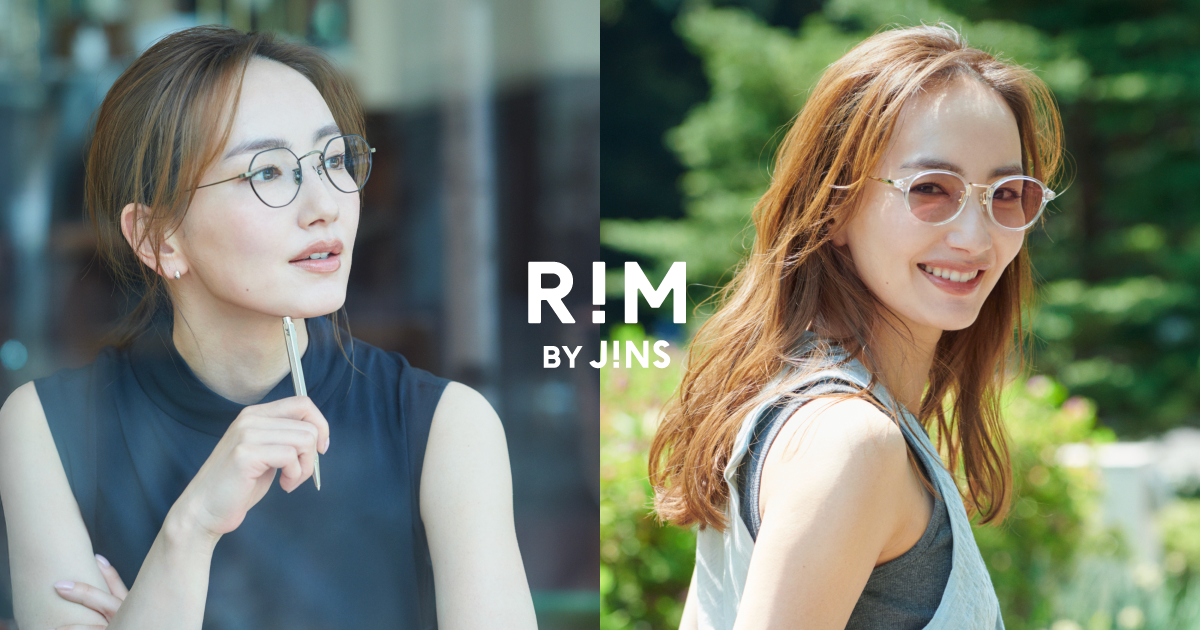 EVERYDAY CHIC | RIM（リム）公式オンラインサイト アイウエア・眼鏡・メガネ